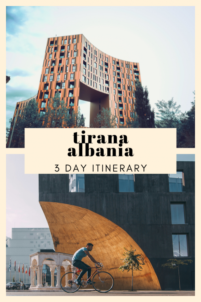 3 Days in Tirana - A Tirana Itinerary for First-Time Visitors